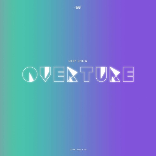 Stream Deep Shoq - Overture [Free Download Series] by DARKER THAN WAX ...