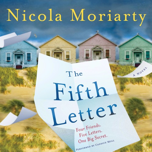 Stream THE FIFTH LETTER by Nicola Moriarty from HarperAudio US | Listen ...
