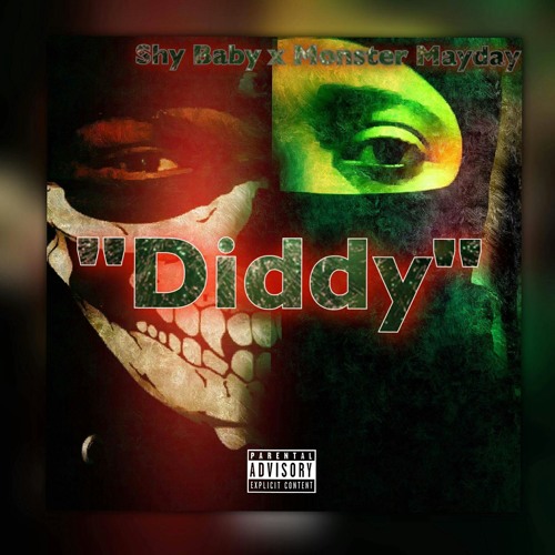 Stream Shy Baby X Monster Mayday -Diddy by Monster Mayday | Listen ...