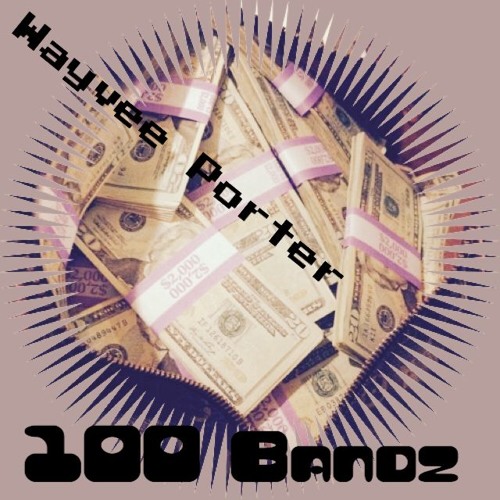 Stream 100 Bandz - Wayvee Porter by C.O.D Radio | Listen online for ...