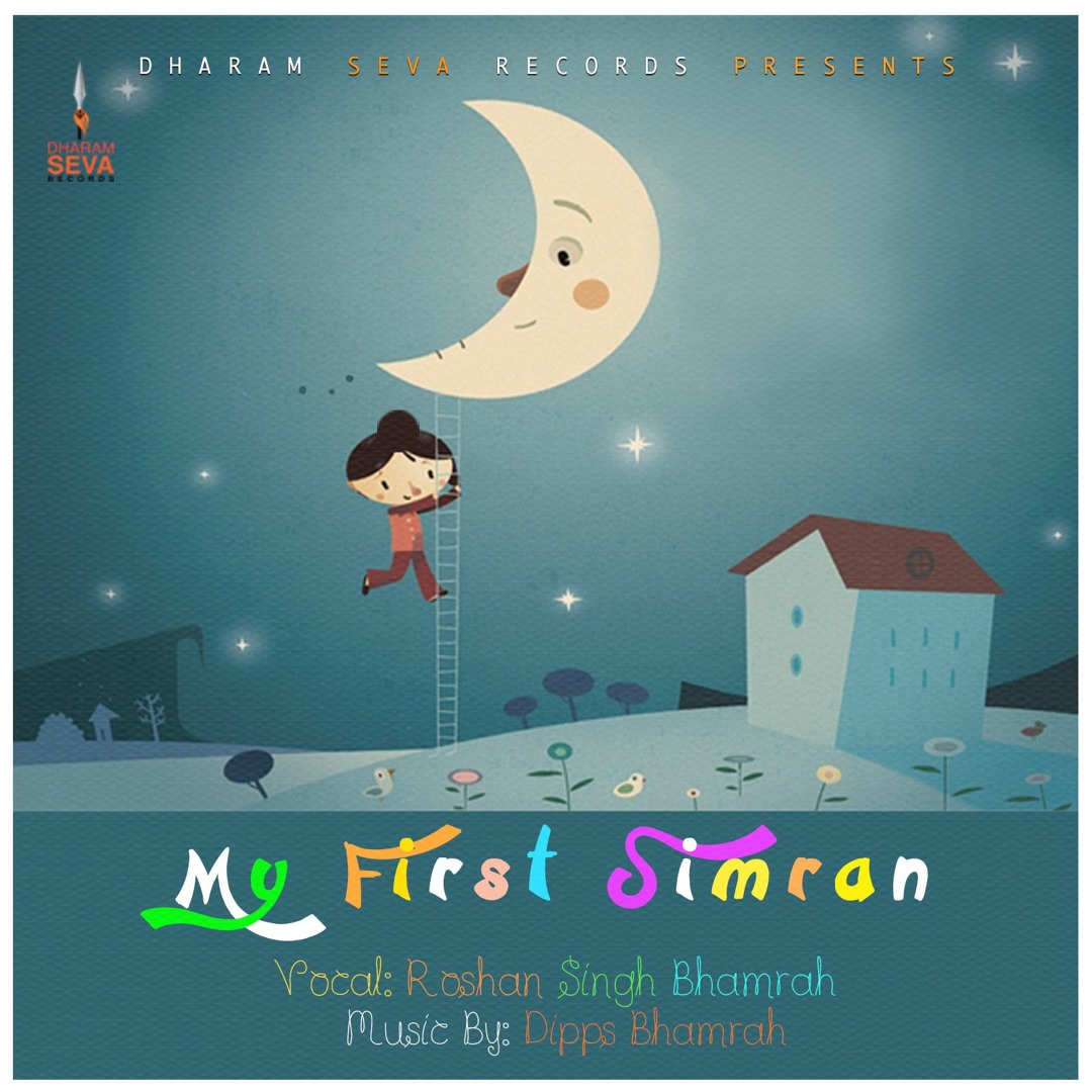 Stream MY FIRST SIMRAN - ROSHAN SINGH BHAMRAH - DIPPS BHAMRAH by Dharam ...