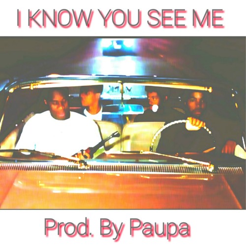 I Know You See Me by LT | Free Listening on SoundCloud