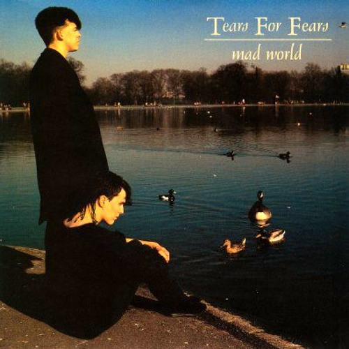 Stream Mad World - Written by Roland Orzabal - Tears for Fears 1982 ...