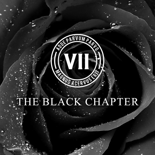 Stream The Black Chapter by VII | Listen online for free on SoundCloud