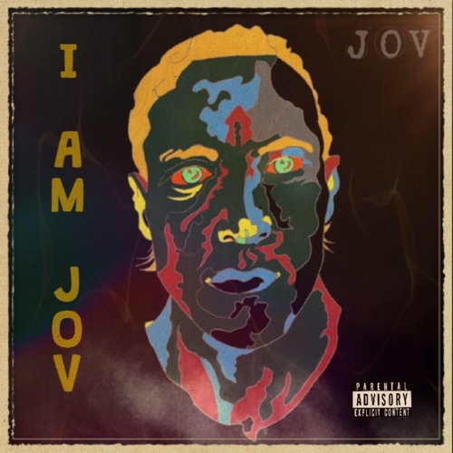 Stream JOV | Listen to I AM JOV playlist online for free on SoundCloud