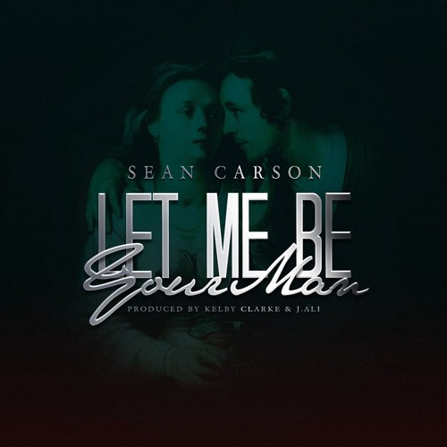 Stream Sean Carson - Let Me Be Your Man by LivestMusicGroup | Listen ...