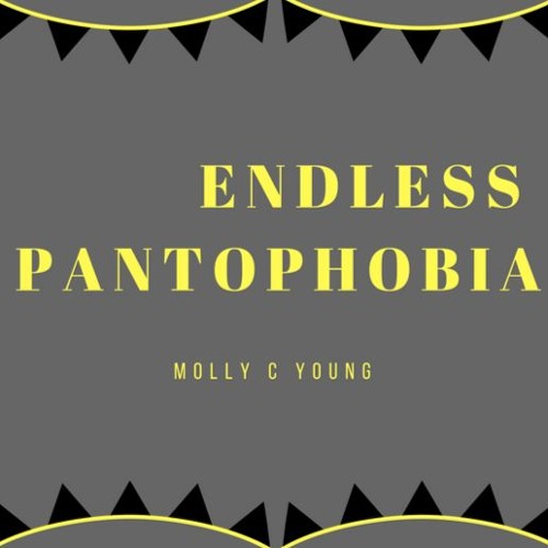 Stream Endless Pantophobia by MollyCYoungMusic | Listen online for free ...