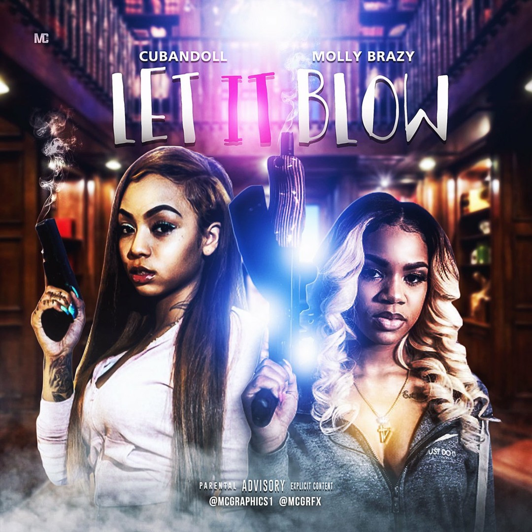 Stream Let it Blow (feat. Molly Brazy) by Cuban Doll | Listen online ...