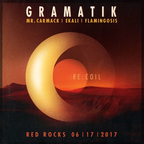 Stream Gramatik | Listen to Red Rocks 2017 | Re:Coil playlist online ...