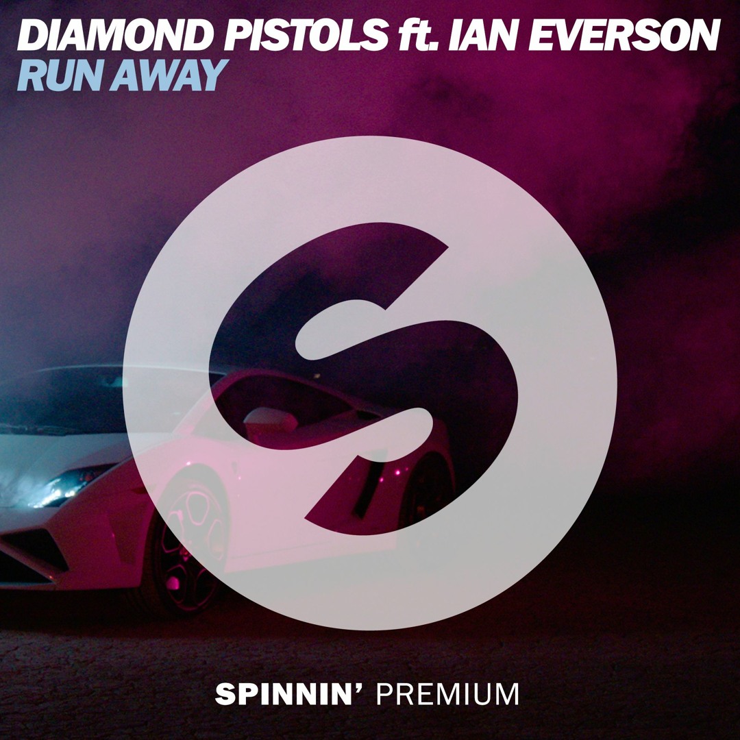 Stream Diamond Pistols ft. Ian Everson - Run Away [OUT NOW] by Spinnin ...