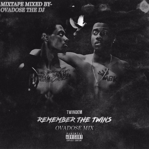 Stream REMEMBER THE TWINS MIX - BY OVADOSE THE DJ by OvaDose | Listen ...