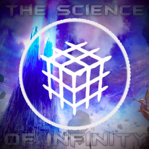 Stream The Science of Infinity by Portalcuber | Listen online for free ...