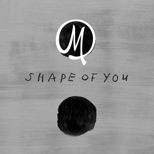 Shape Of You(Marc Leclercq Remix) by Marc Leclercq - Free download on ...