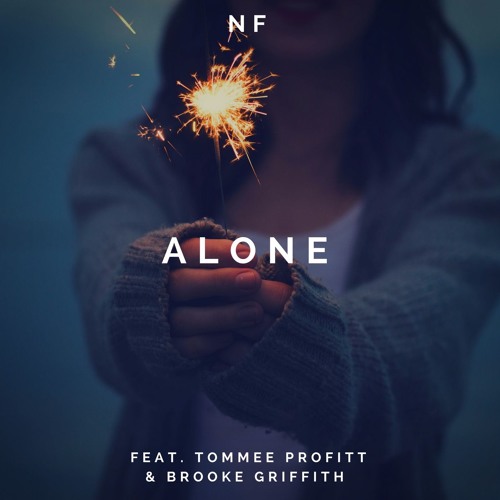 Stream NF - Alone (feat. Tommee Profitt & Brooke Griffith) by ...
