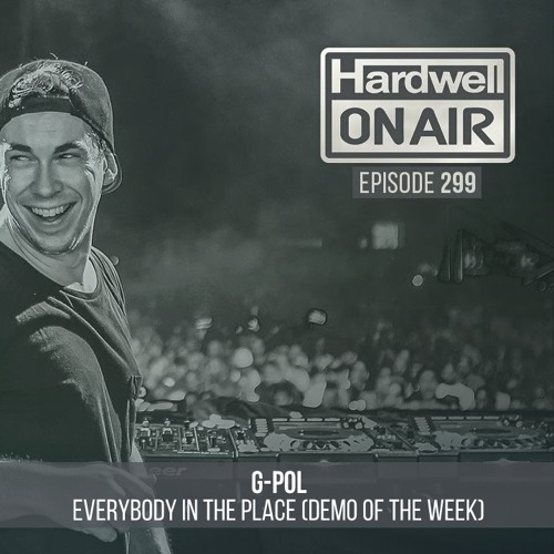 Stream G-POL - Everybody In The Place [DEMO OF THE WEEK HOA 299] by G ...