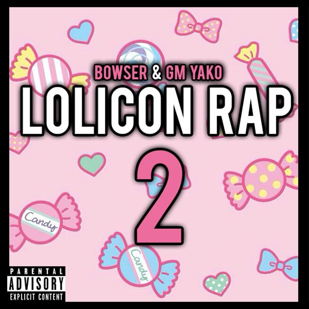 Stream LOLICON RAP 2 || BY BOWSER & GM YAKO || by Bowser Rap! | Listen ...