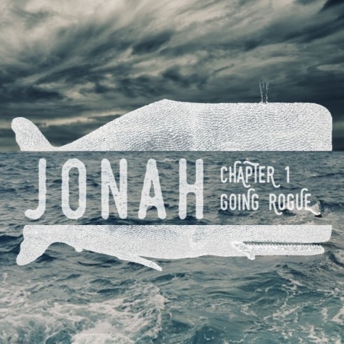 Stream JONAH // Chapter 1 "Going Rogue" [Pastor Alex Early] by ...