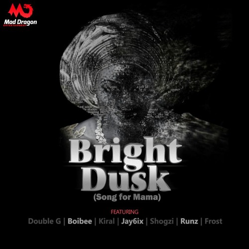 Stream BRIGHT DUSK(Song for Mama) by MAD DRAGON ENT. | Listen online ...