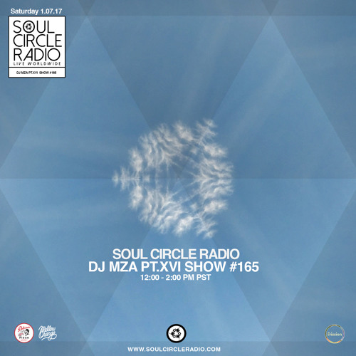 Stream DJ Mza Pt.XVI Show #165 by Soul Circle Radio | Listen online for ...