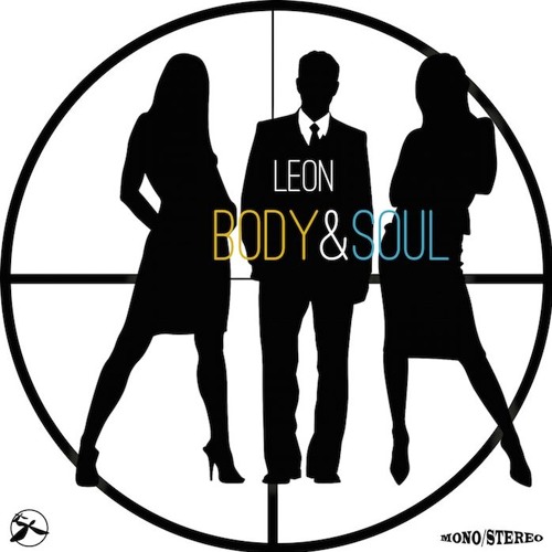 Stream Leon - Body & Soul (preview) by Timewarp Music | Listen online ...