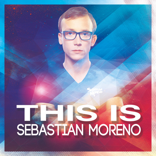 Stream This Is Sebastian Moreno by Sebastian Moreno | Listen online for ...