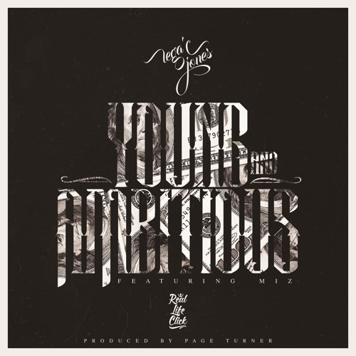 Stream Lega'C Jones - Young And Ambitious (ft. MIZ) (Prod. Page Turner ...
