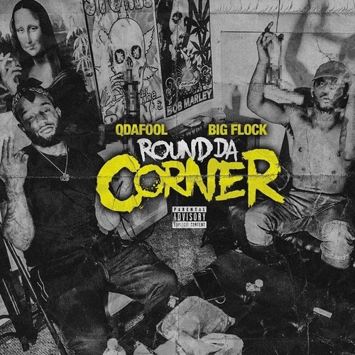 Stream Q Da Fool (Feat. Big Flock) - Round Da Corner by PERCULEAN ...