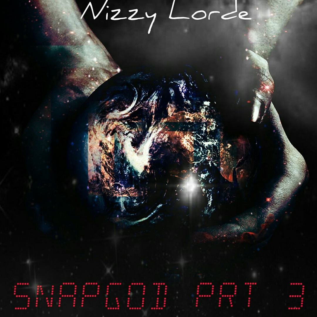 Stream SNAPGOD Prt 3 by Nizzy Lorde // SNAPGOD | Listen online for free ...