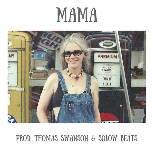 Stream Mama (Prod. Thomas Swanson & Solow Beats) by dorthea ☆ | Listen ...