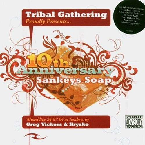 Stream 318 - Sankeys Soap 10th Anniversary - Disc 1 mixed by Krysko ...