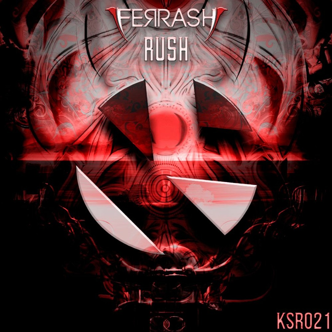 Stream Ferrash - Rush (Out Now!) [FREE DOWNLOAD] by Kaiser Records ...