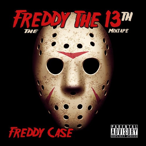 Stream Freddy Case | Listen to Freddy The 13th playlist online for free ...
