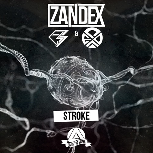 Stream Zandex, Hazerback & Erox - Stroke (Original Mix) by Zandex ...