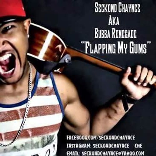 Stream Flapping My Gums by Seckond Chaynce | Listen online for free on ...