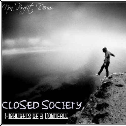 Stream Closed Society. | Listen to Highlights of a downfall playlist ...