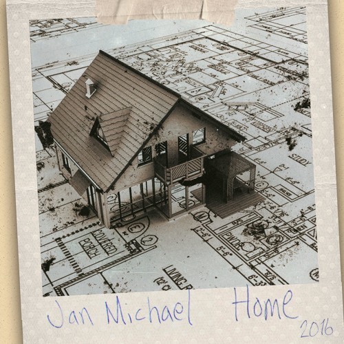 Stream Home by Jan Michael | Listen online for free on SoundCloud