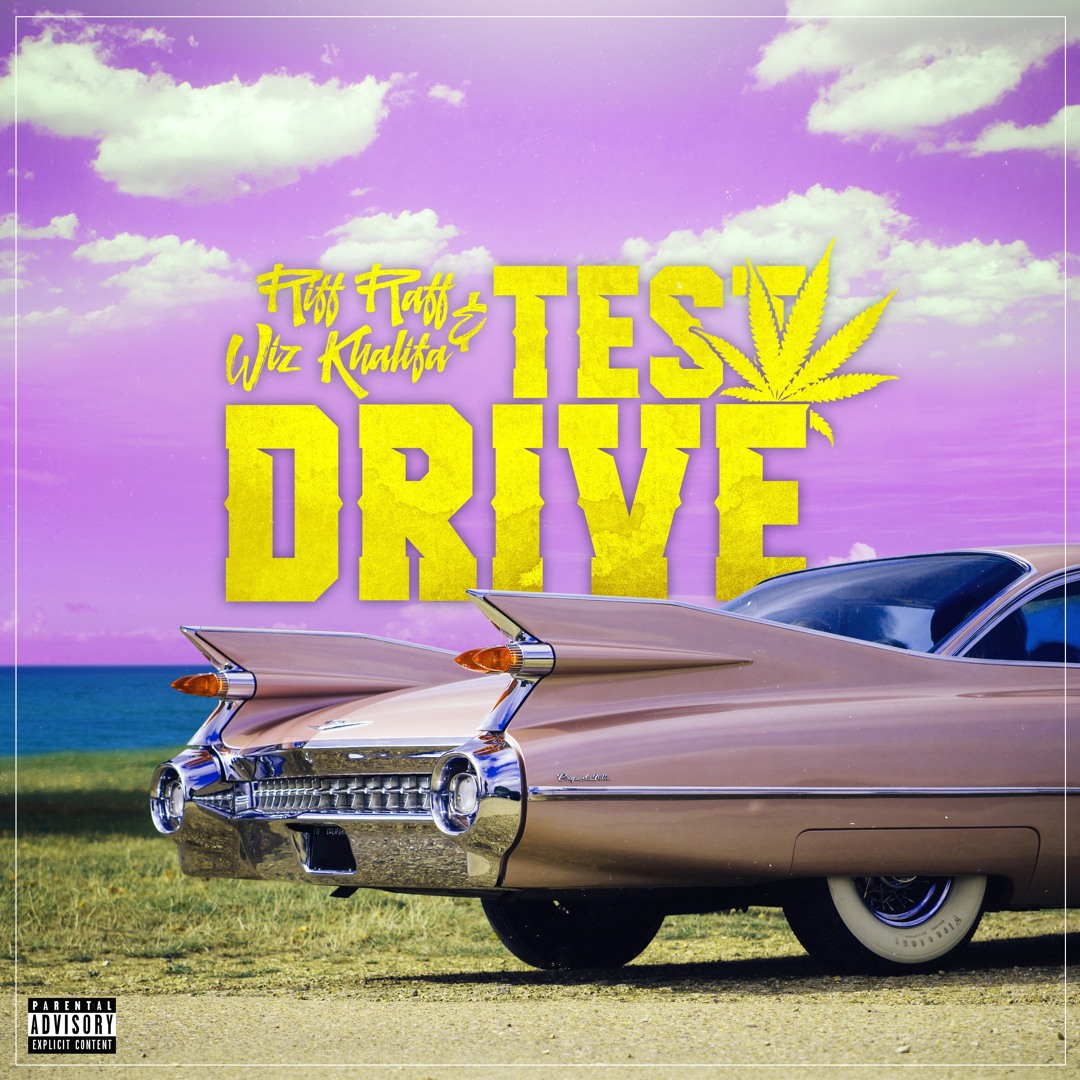 Stream RiFF RAFF & DJ AFTERTHOUGHT FT WiZ KHALiFA - "TEST DRIVE" by ...