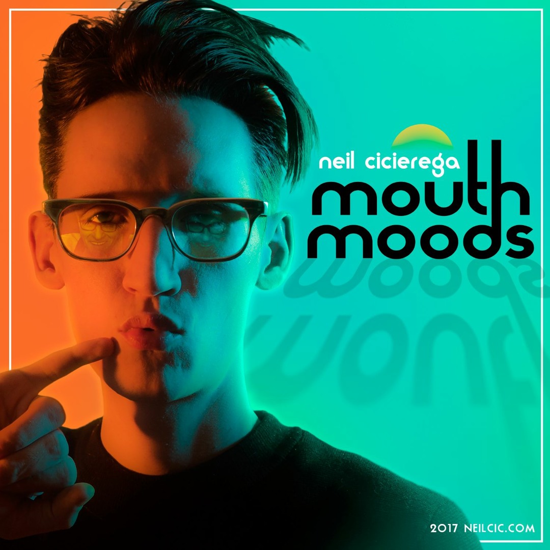 Stream Mouth Moods by neilcic | Listen online for free on SoundCloud