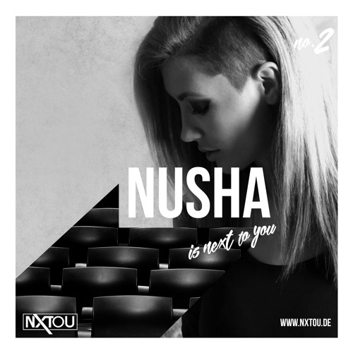 Stream NXTOU Podcast #2 - Nusha by Stefan Biniak | Listen online for ...