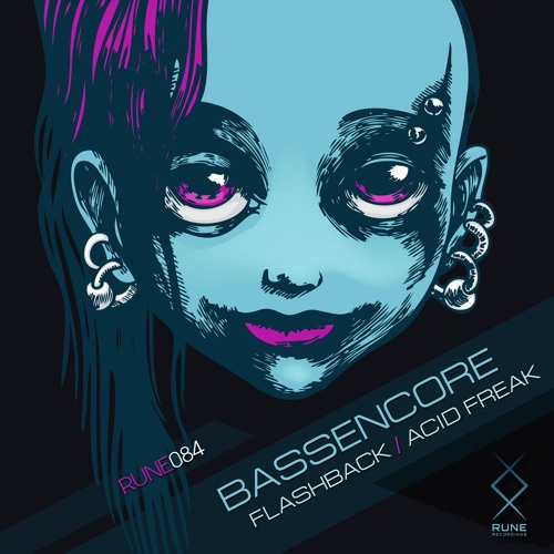 Stream RUNE084: Bassencore – «Acid Freak» • PREVIEW by ᛝ RUNE ...