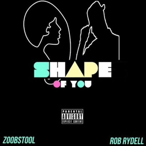 Stream Shape Of You (Rob Rydell & Zoobstool Remix) (Click "Buy" for ...