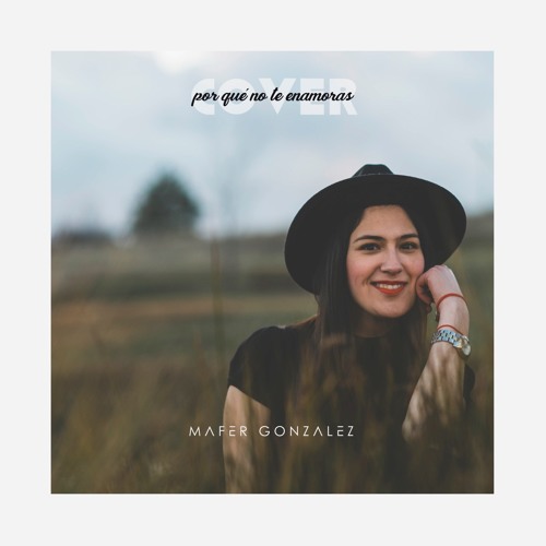 Stream Por Qué No Te Enamoras - Joss Favela (Mafer Cover) by Mafer ...