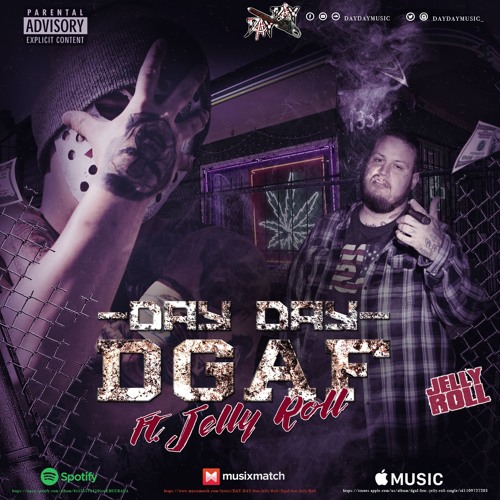 Stream DGAF Ft. Jelly Roll by Day Day | Listen online for free on ...