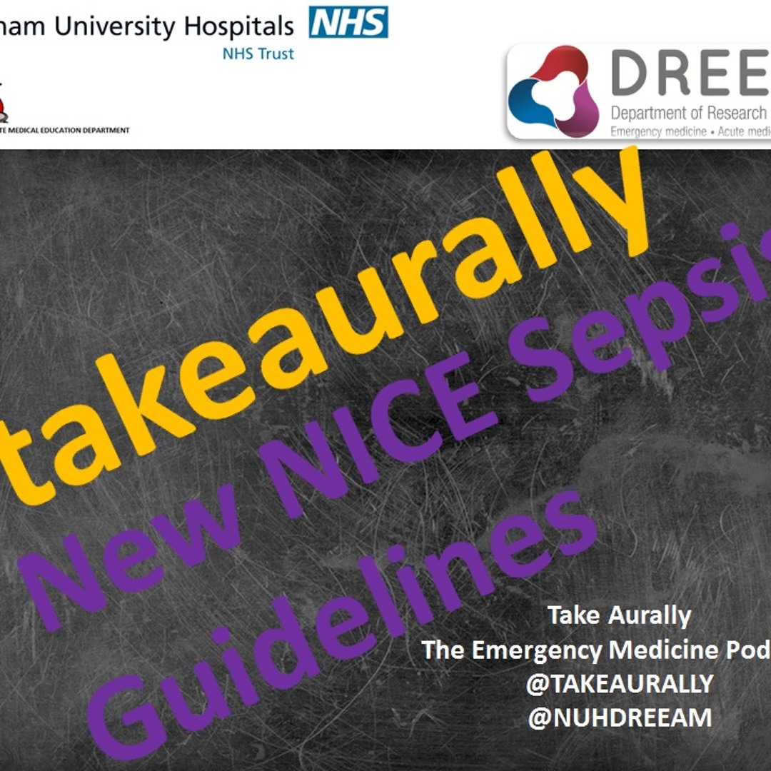 Stream episode New NICE Sepsis Guidelines by Take Aurally podcast ...