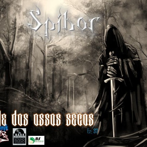 Stream O Vale dos Ossos Secos by SPIBOR O SECRETO | Listen online for ...