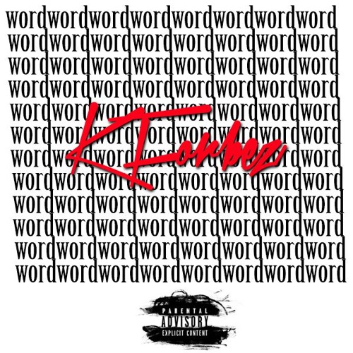 Stream Word (Prod By Chris Dold XCLSVS) by K.Forbez | Listen online for ...