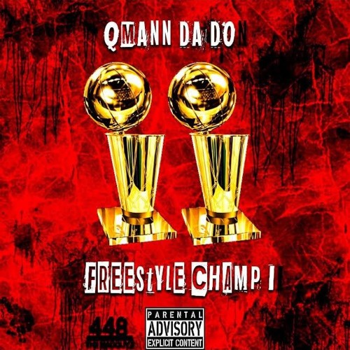 Stream QManDaDon | Listen to Freestyle champ 2 Hosted By dj Clutch ...