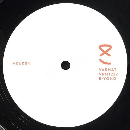 Stream Varhat - Bān VRHT222 EP - AKU004 by ale_ksandra | Listen online for free on SoundCloud
