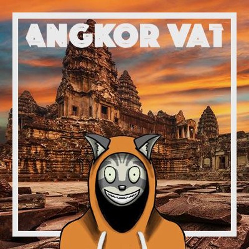 Stream Angkor Vat by Lesha | Listen online for free on SoundCloud Stream Angkor Vat by Lesha | Listen online for free on SoundCloud
