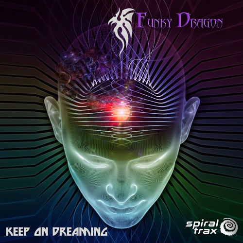 Stream Keep On Dreaming by Funky Dragon | Listen online for free on ...